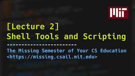 Lecture 2 Shell Tools And Scripting 2020 Youtube