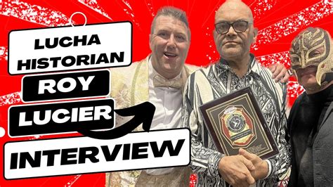 Triggered Interview Lucha Libres Most Famous Fan Roy Lucier Youtube