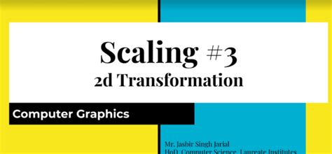 Scaling 2d Transformation Computer Graphics