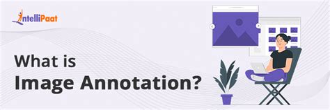 What Is Image Annotation Intellipaat