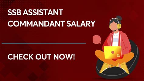 Ssb Assistant Commandant Salary Check Out The Details Here Ssb Assistant Commandant Salary Check Out The Details Here