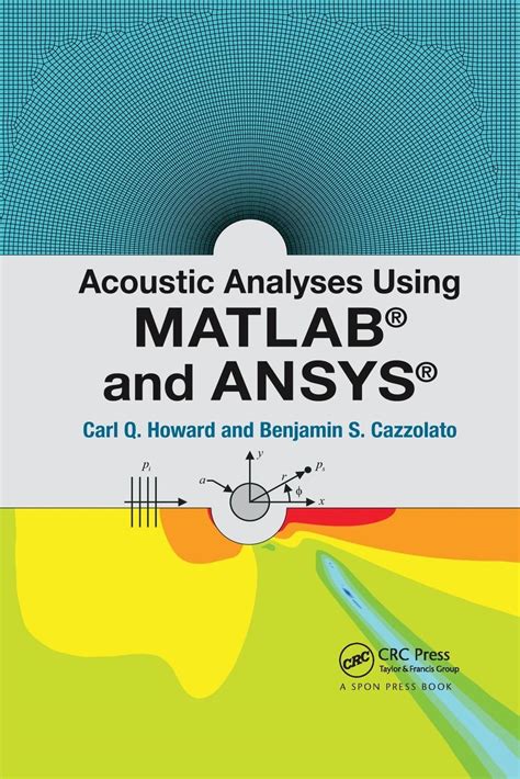 Acoustic Analyses Using Matlab And Ansys Anarkia333datacenter