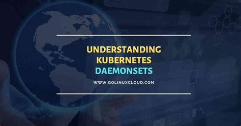simple examples to learn kubernetes daemonsets golinuxcloud