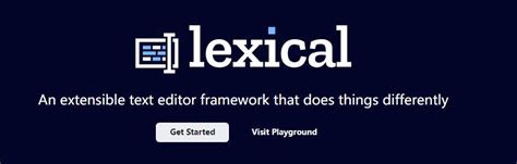 Lexical可扩展的富文本编辑框架