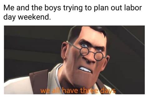 25 Labor Day Memes For Celebrating Long Weekend In 2023