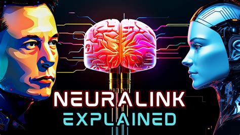 The Incredible Impact Of Neuralink How It Will Revolutionize The World