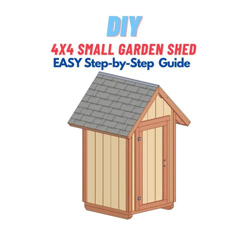 4x4 Small Outdoor Garden Storage Shed Build Plans Diy Easy