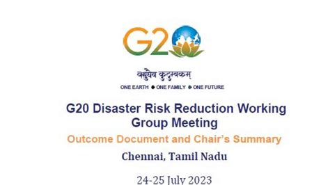 G20 Disaster Risk Reduction Working Group Meeting Outcome Document And Chairs Summary