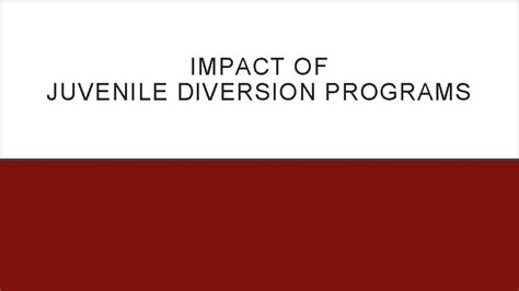 Juvenile Diversion Programs Background And Impact Alison Greene