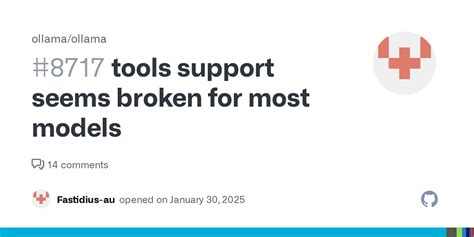 tools support seems broken for most models · issue 8717 · ollama