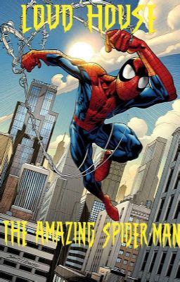 Lincoln Loud The Amazing Spider Man El Hombre Del Plan Vs El