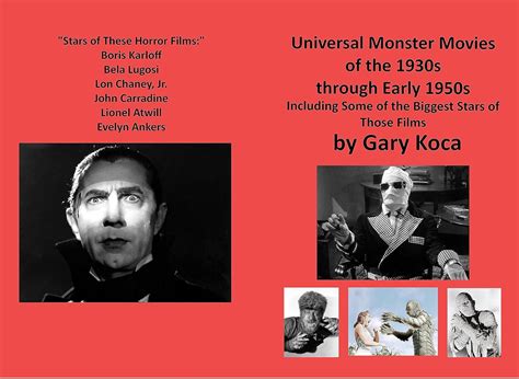 Universal Monster Movies Of The 1930s Through The Early 1950s