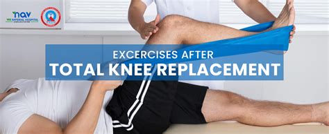 What Is The Best Exercise After Total Knee Replacement My Projects