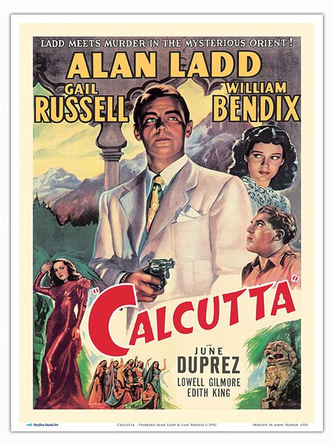 Calcutta Starring Alan Ladd And Gail Russell Vintage Film Noir Movie Poster C1947 Master