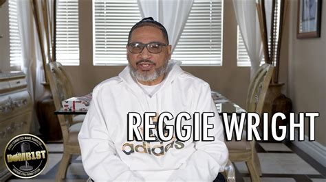 Reggie Wright Refutes Rbx Claims That 2pac Was Jumped Into The M O B Gang Youtube