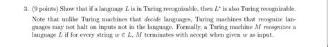 Solved 3 9 Points Show That If A Language L Is In Turing
