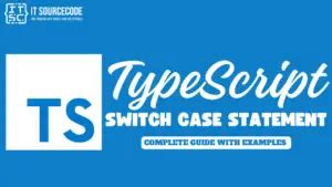 TypeScript Switch Case Statement Complete Guide With Examples