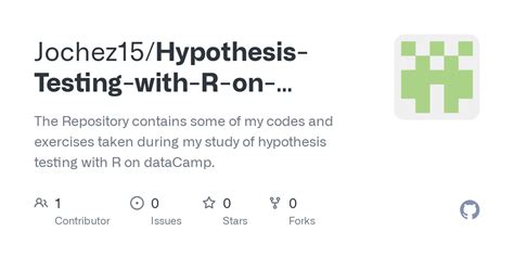 Github Jochez15hypothesis Testing With R On Datacamp The Repository