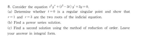Solved Consider The Equation T2y T2 3t Y 3y 0 A