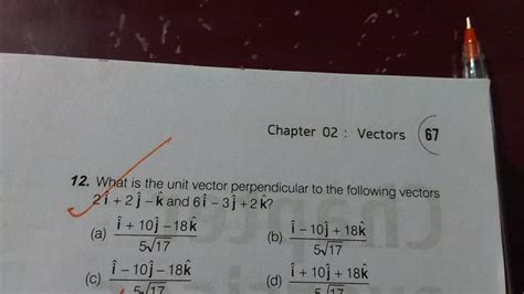 What Is The Unit Vector Perpendicular To The Following Vectors 2i2j −k