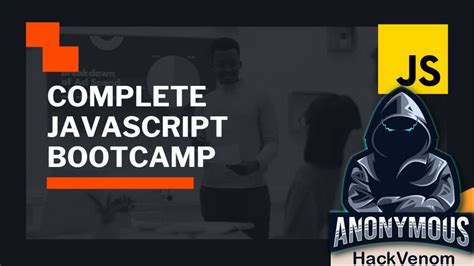 Javascript Full Stack Course 2022 From A Z Hackvenom1 Youtube