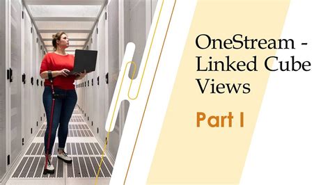 onestream linked cube views part 1 by balaji v jul 2024 medium