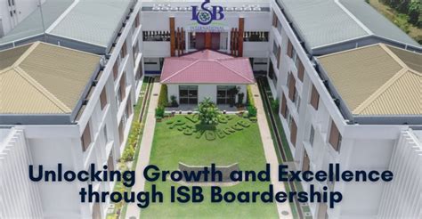 Unlocking Growth And Excellence Through Isb Boardership International