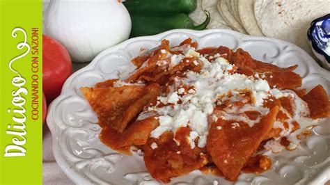 Recetas Fáciles Y Deliciosas Cómo Hacer Chilaquiles Rojos Con Pollo En