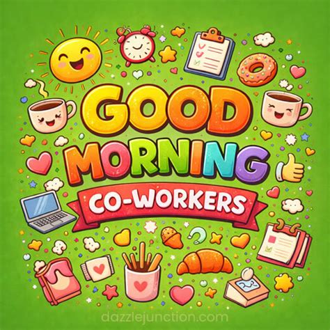 Good Morning Images S And Greetings Dazzle Junction