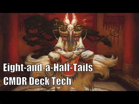 Uriahs Eight And A Half Tails Cmdr Deck Edh Commander Magic The