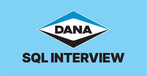 10 Dana Sql Interview Questions Updated 2024