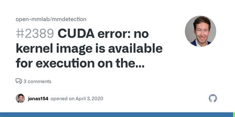 Cuda Error No Kernel Image Is Available For Execution On The Device · Issue 2389 · Open Mmlab
