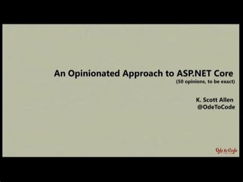 Ndc Conferences Talk An Opinionated Approach To Asp Net Core From Ndc