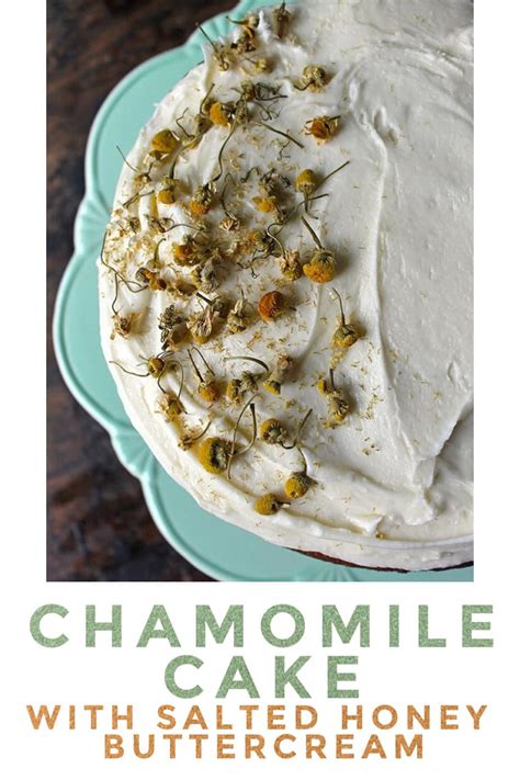 Chamomile Cake With Salted Honey Buttercream Veggie Desserts