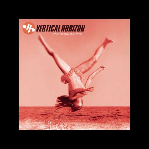 ‎everything You Want Album By Vertical Horizon Apple Music