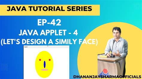 Ep 42 Java Tutorial Java Applet 4 Lets Design A Smily Face Youtube