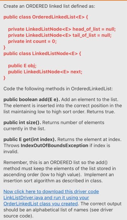 solved create an ordered linked list defined as public