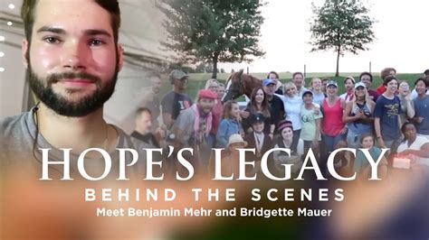 Hopes Legacy 2020 Behind The Scenes Meet Benjamin Mehr And Bridgette Mauer Youtube