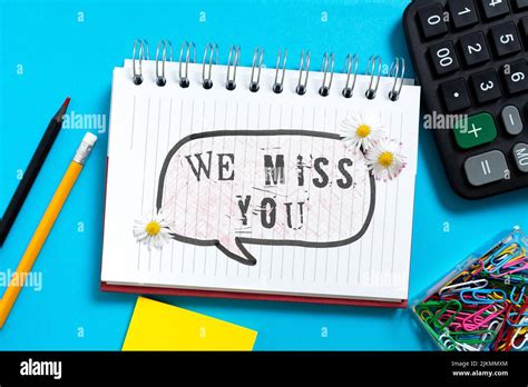 Inspiration Showing Sign We Miss You Conceptual Photo Feeling Sad