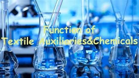 Function Of Textile Auxiliariesandchemicals