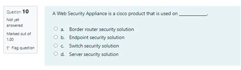 Solved Question A Web Security Appliance Is A Cisco Chegg