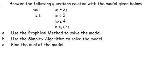 Solved Answer The Following Questions Related With The Model Chegg Com