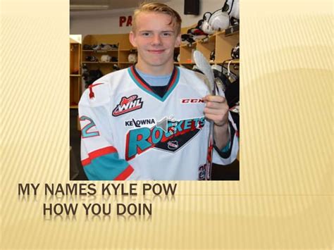 My Names Kyle Pow Lol 6 Pptx