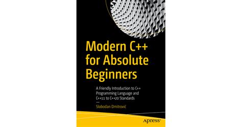 Modern C For Absolute Beginners A Friendly Introduction To C Programming Language And C