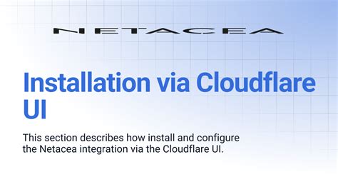 Installation Via Cloudflare Ui Netacea Documentation