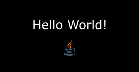 Writing Your First Java Program “hello World” By Javaholic Oct