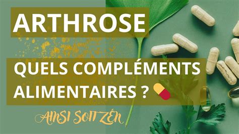 Arthrose Quels Sont Les Meilleurs ComplÉments Alimentaires 💊 Pour La