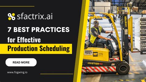 7 Best Practices For Production Scheduling