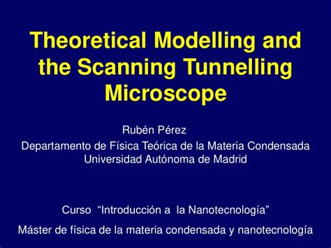 Ppt The Scanning Tunnelling Microscope Rubn Prez Departamento De