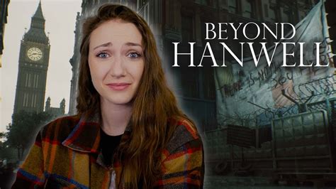 Beyond Hanwell Finale Youtube